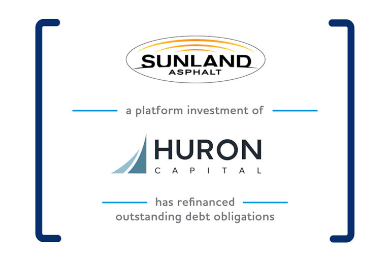 Hudson Avenue Partners Advises Huron Capital on Refinancing for its Portfolio Company, Sunland ...